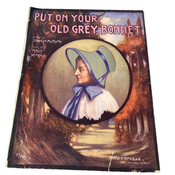 Art | Put On Your Old Grey Bonnet Composed By Percy Wenrich Stanley ...
